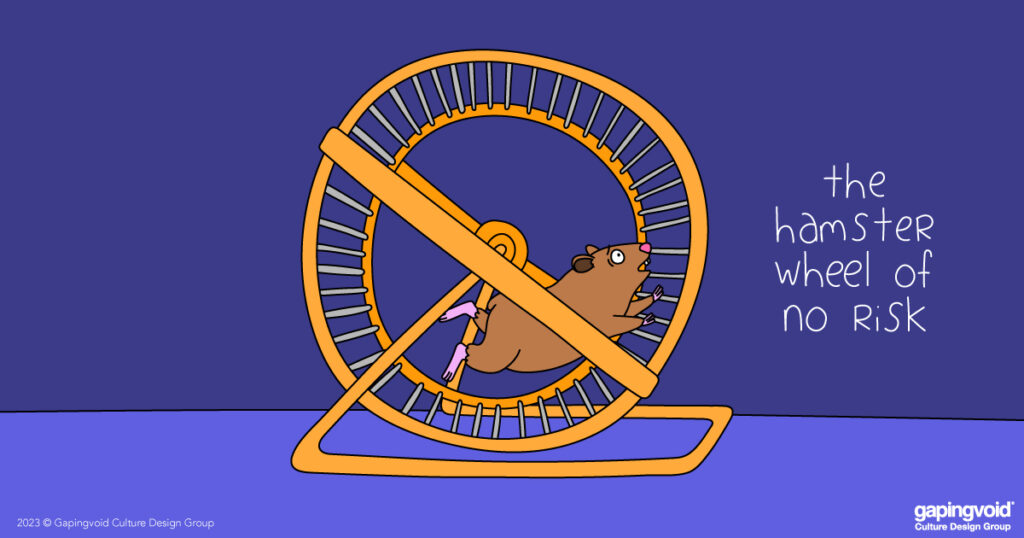 Get Off the Hamster Wheel - Gapingvoid