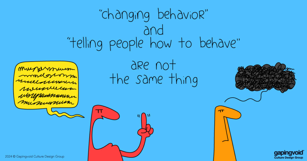 Stop Telling People What To Do - Gapingvoid